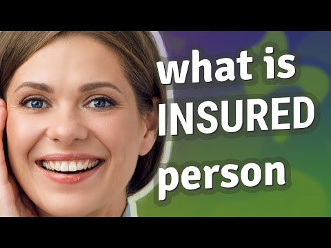 Insured person | meaning of Insured person