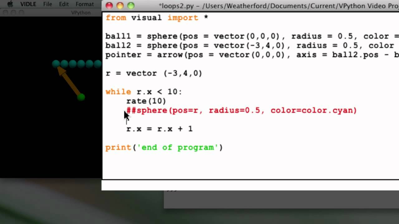 VPython Instructional Videos: 4. Loops and Animation