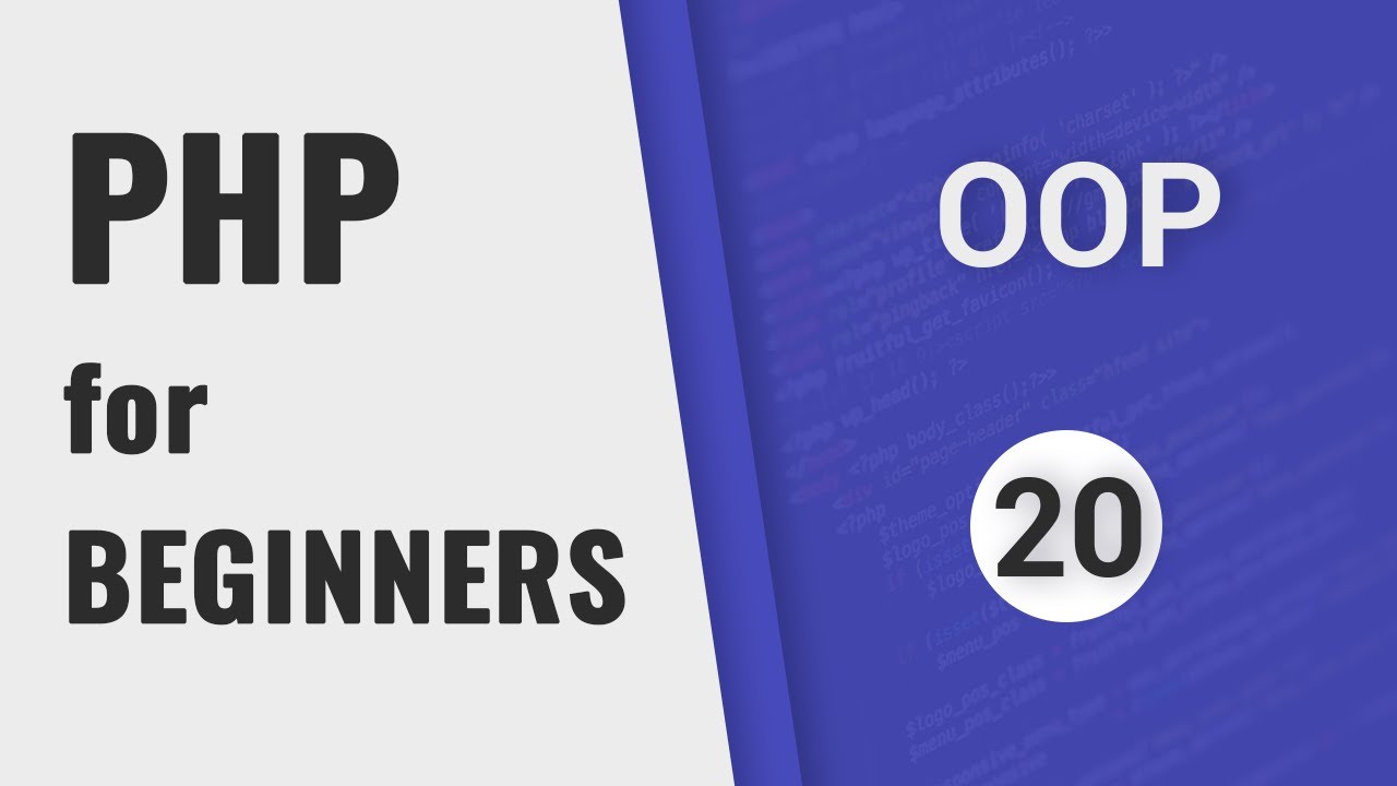 Object Oriented programming in PHP | PHP for Beginners - Part 20