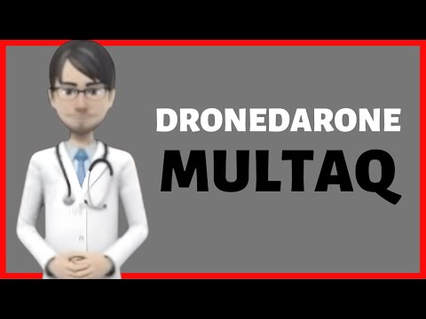 DRONEDARONE review (Multaq), dronedarone side effects, dronedarone uses, dronedarone dose
