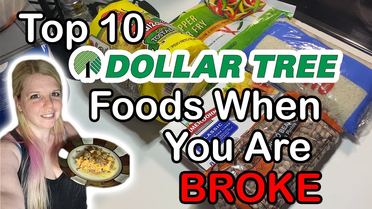 Top 10 Dollar Tree Foods for when you are BROKE BROKE | My Dollar Tree Favorites & Cooking Tostadas