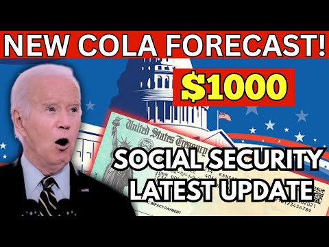 $1000/MONTH: COLA INCREASES FORECAST! SSI SSDI PAYMENTS | SOCIAL SECURITY UPDATE
