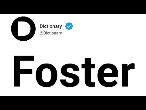 Foster Meaning In English
