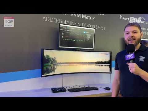 ISE 2024: Adder Technology Talks About ADDERLink INFINITY 4000 Series, a Dual-Head 5K IP KVM Matrix