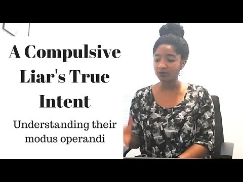 A Compulsive Liar's True Intent: Understanding Patterns Of Behavior