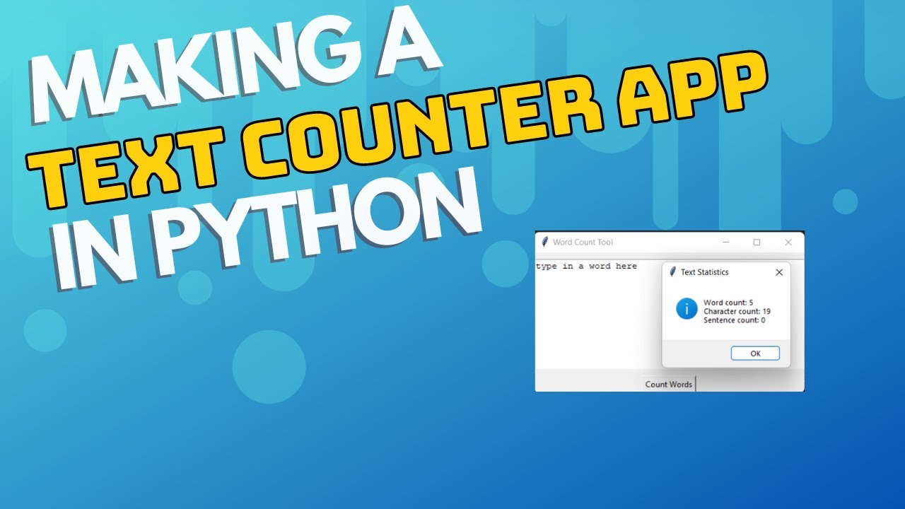 How To Make A Text And Sentence Counter App In Python