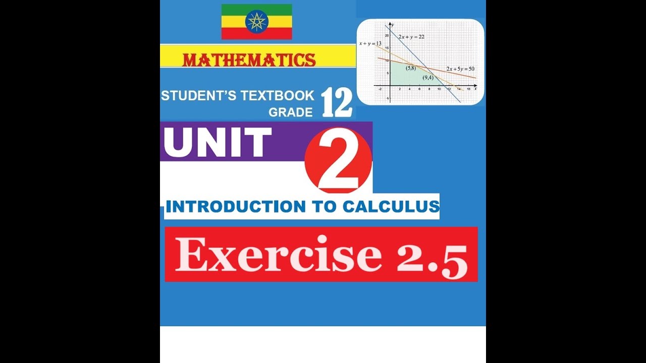 Mathematics Grade 12 Unit  2 Exercise 2.5