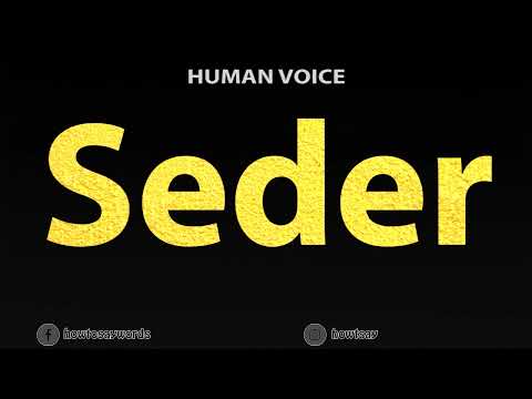 How To Pronounce Seder