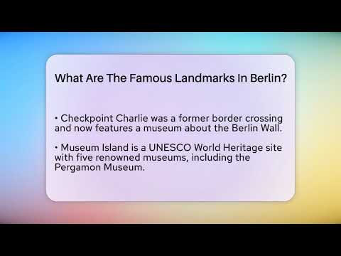 What Are The Famous Landmarks In Berlin? - Germany Made Simple