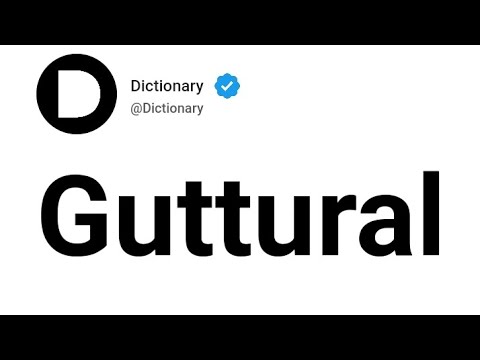Guttural Meaning In English
