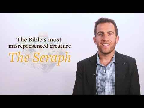 The Bible's most misrepresented creatures - The Seraph. Biblical Hebrew insight by Professor Lipnick