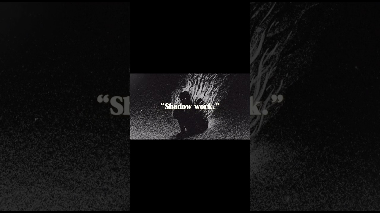 What Is ‘Shadow Work’? - Carl Jung