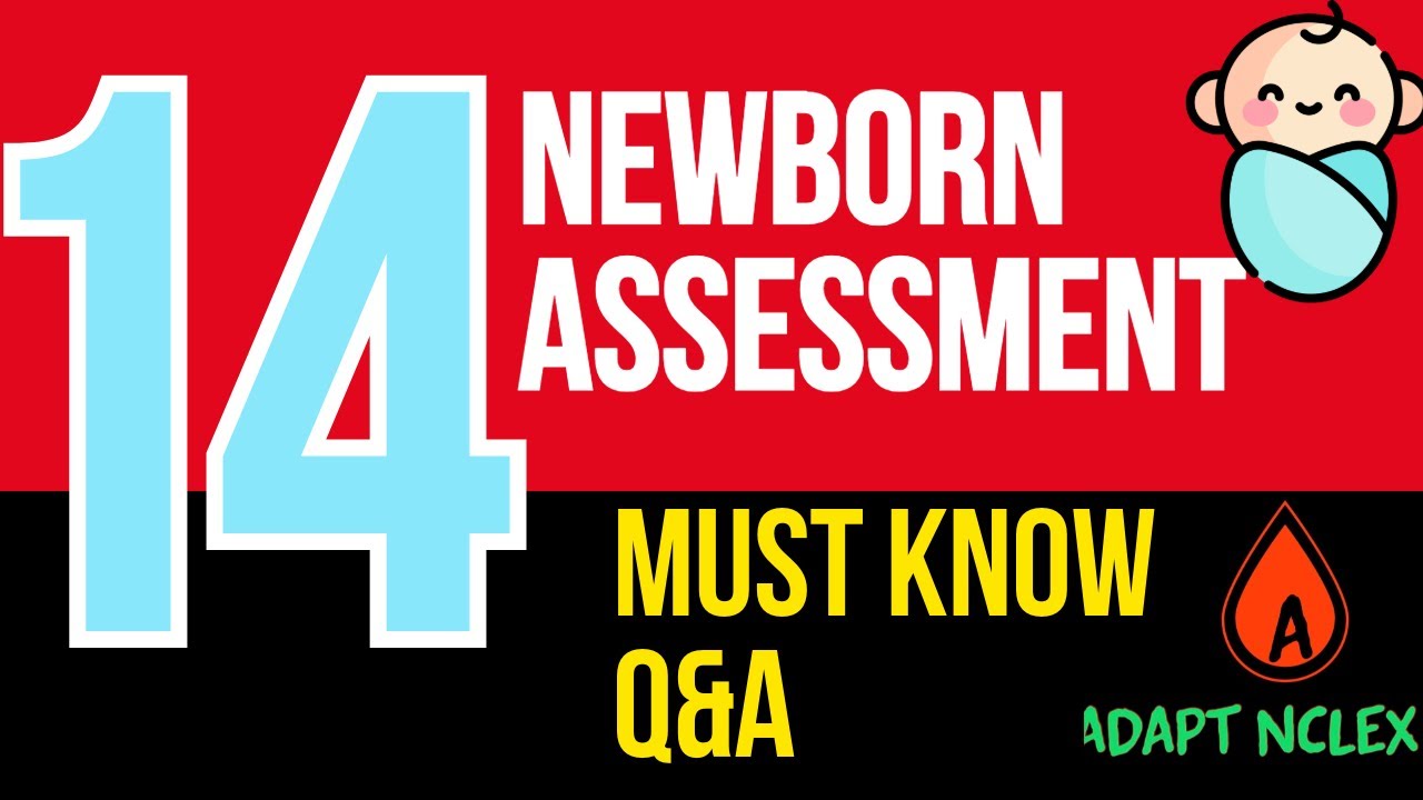 NCLEX Newborn Assessment: Top Nursing Questions & Answers Review