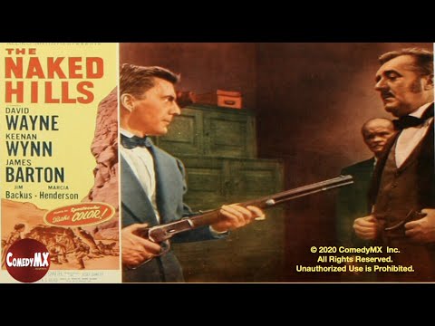 The Naked Hills (1960) | Full Movie | David Wayne | Keenan Wynn | James Barton | Josef Shaftel