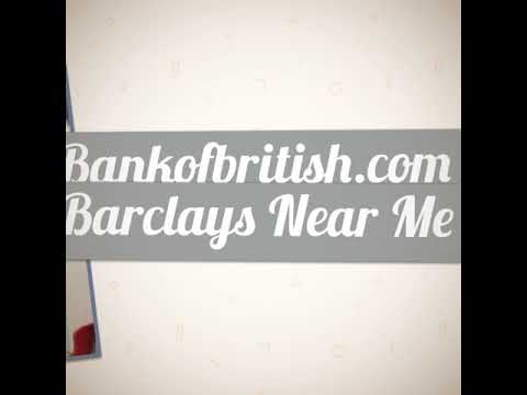 Barclays Bank Near me - Barclays Branc Near Me - Barclays ATM Near me