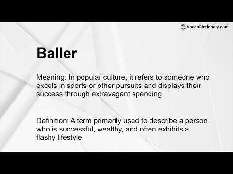 Baller Meaning