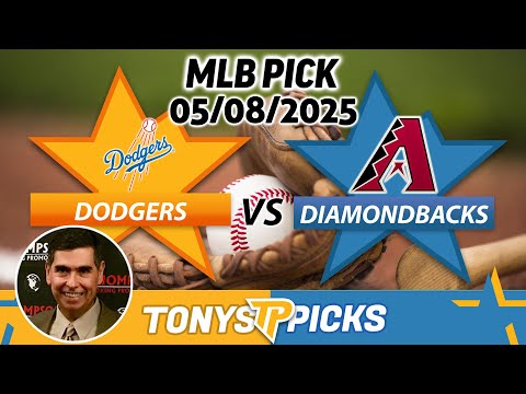 LA Dodgers vs Arizona Diamondbacks Pick 5/8/25 MLB Pick Prediction
