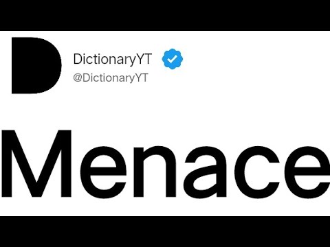 Menace Meaning in English