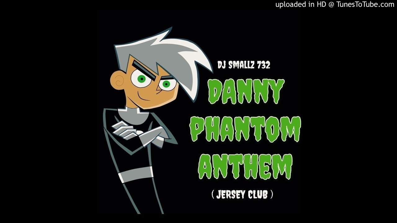DJ Smallz 732 - Danny Phantom Anthem