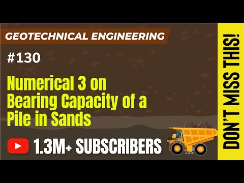 Numerical 3 on Bearing capacity of a pile in sands - Geotechnical Engineering - GATE Video ...