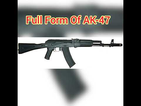 Full Form Of AK-47. #amazingfact #short #DEEP_JOSHI_FACT