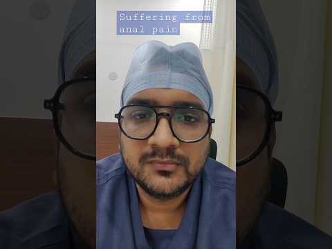 Suffering from anal pain I Anal fissure @DrAshishSachan