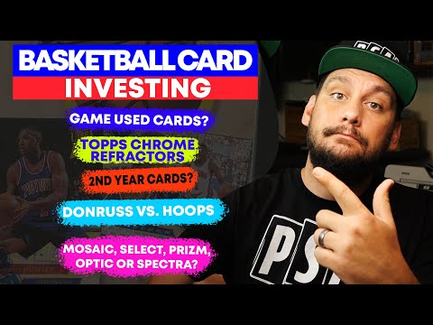 Basketball Card Investing Guide - 2nd year cards, Topps Chrome, Best Panini product?
