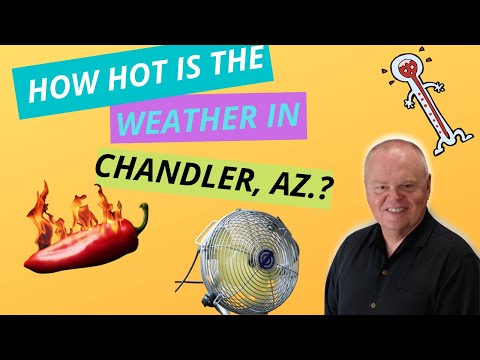 How Hot Is The Weather In Chandler?