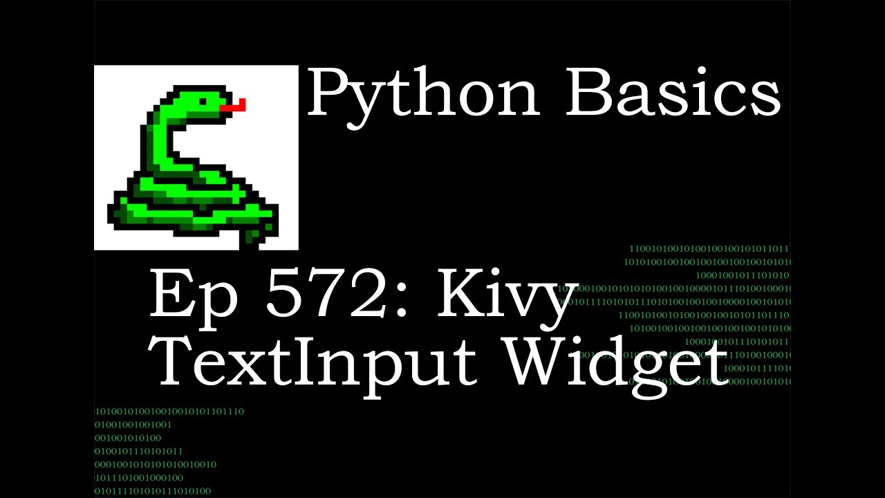 Python Basics Tutorial Kivy TextInput Widget