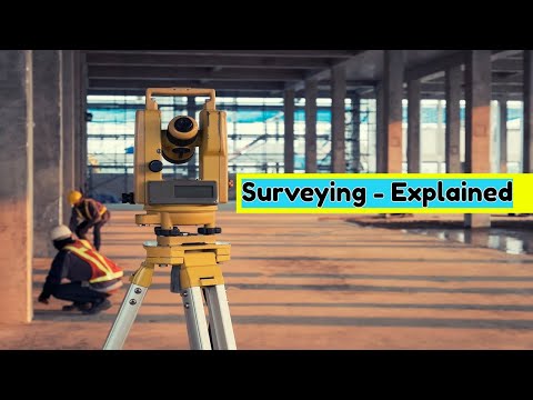 Civil Surveying - Explained