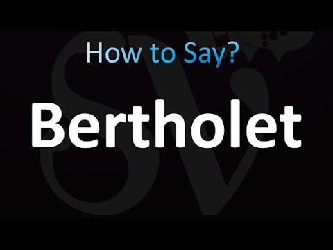 How to Pronounce Bertholet (correctly!)