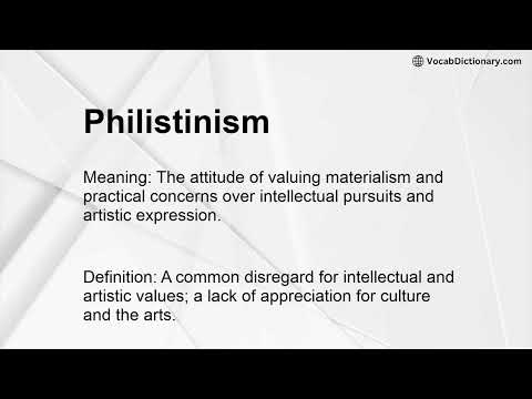 Philistinism Meaning