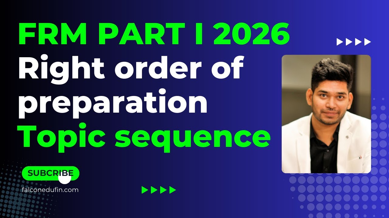 FRM Part I 2026 Study Sequence: What to Study First and Why