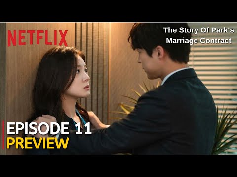The Story of Park's Marriage Contract Episode 11 Preview | Yeon Woo | Tae Ha | An Unexpected Twist