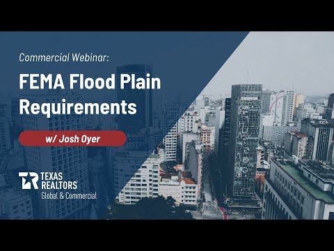 FEMA Flood Plain Requirements with Josh Oyer