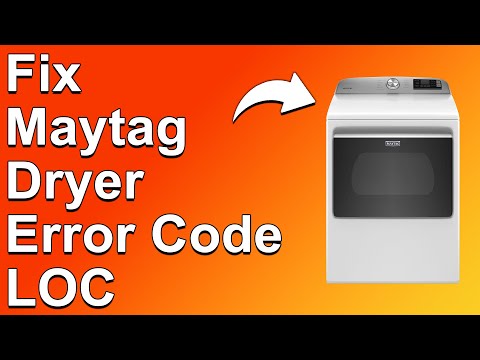 Maytag Dryer Error Code LOC (Activated Control Lock - How To Fix Error Code LOC - Easy Solution!)