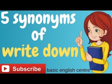 5 synonyms of 'write down'