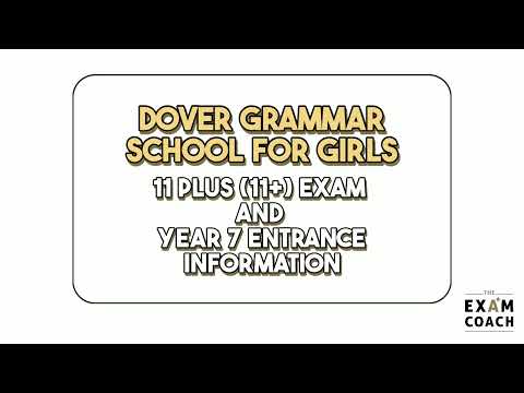 Dover Grammar School for Girls 11+ (11 Plus) Exam Information and Admissions For Year 7 Entry