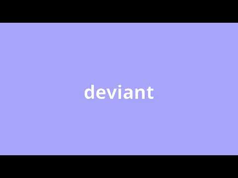 what is the meaning of deviant