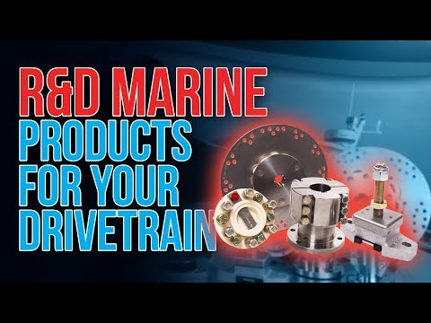 R&D Marine Products For Your Drivetrain
