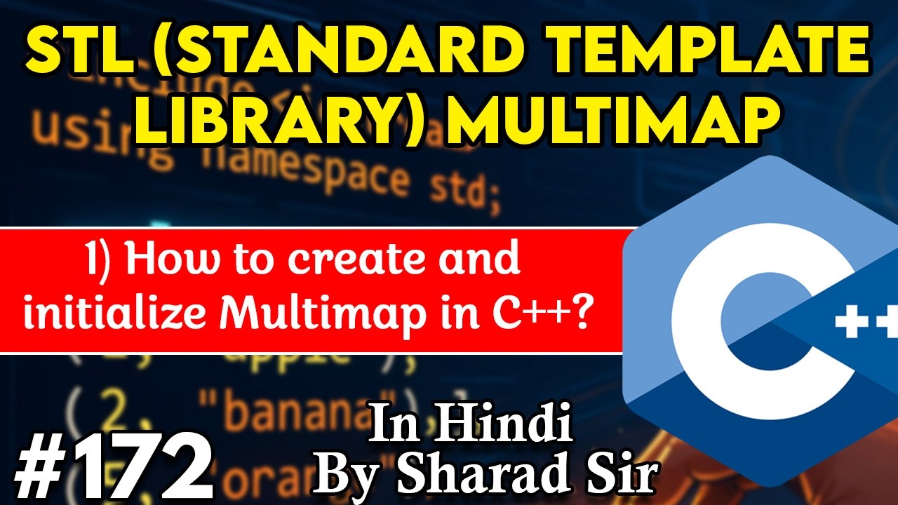 #172 STL Multimap in C++ | Data Structure | How to create & initialize Multimap in C++? |Tpoint Tech