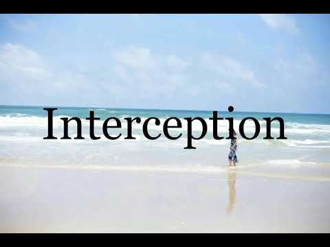 How To Pronounce Interception🌈🌈🌈🌈🌈🌈Pronunciation Of Interception