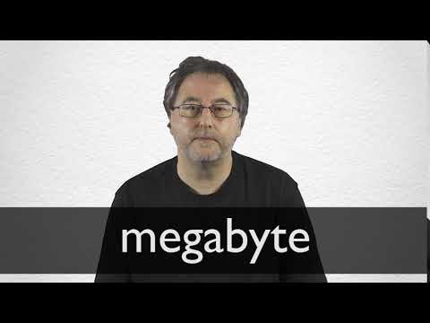 How to pronounce MEGABYTE in British English