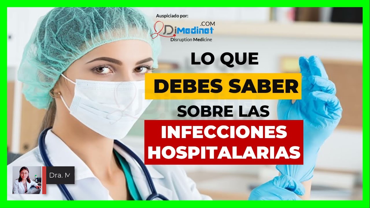 🟡 CONTROL y PREVENCIÓN de las INFECCIONES INTRAHOSPITALARIAS ▶ Dra. Mary Uscamayta