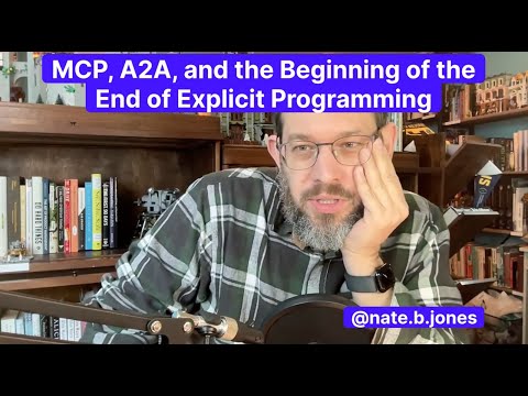 MCP, A2A, and the Beginning of the End of Explicit Programming