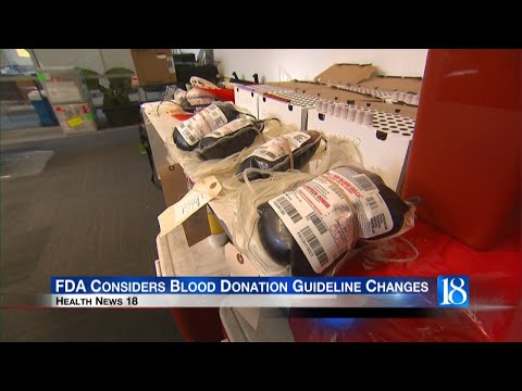 Health News 18: FDA considers blood donation guideline changes