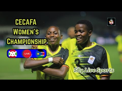 🏆 CECAFA Women’s Championship: Burundi vs South Sudan | 5th Round LIVE | Sky Live Sports #live #fyp