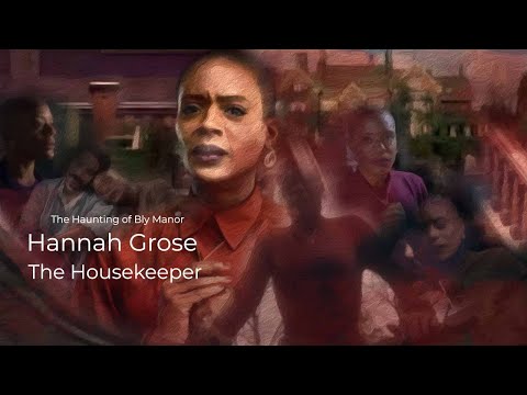 Hannah Grose - The Haunting of Bly Manor - Character Summary & Analysis