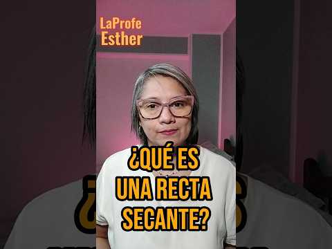 ¿Qué es una RECTA SECANTE? #matemática