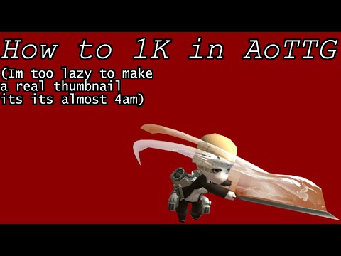 How to 1K in Attack on Titan Tribute Game